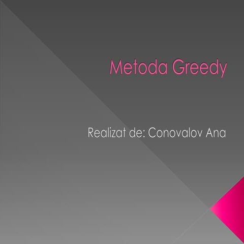 Metoda greedy (1) | PPT