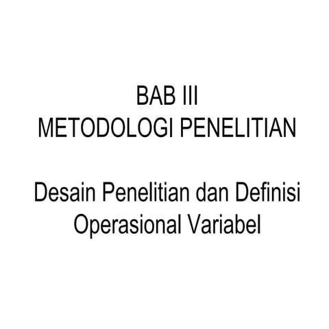 metode-Penelitian-BAB-III.Mata Kuliahpptx | PPTX