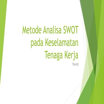Metode Analisa SWOT pada Keselamatan Tenaga Kerja.pptx