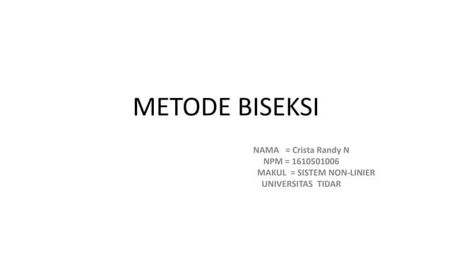 Contoh soal dan penyelesaian metode biseksi | PPTX