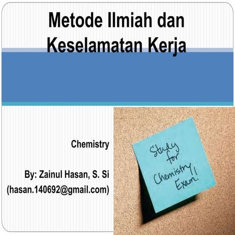 Metode ilmiah dan keselamatan kerja | PPT