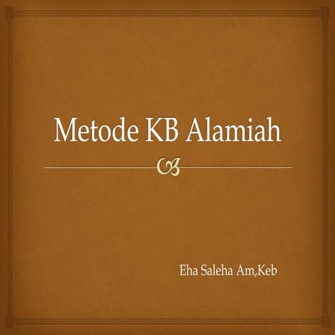 Metode_KB_Alamiah.pptx