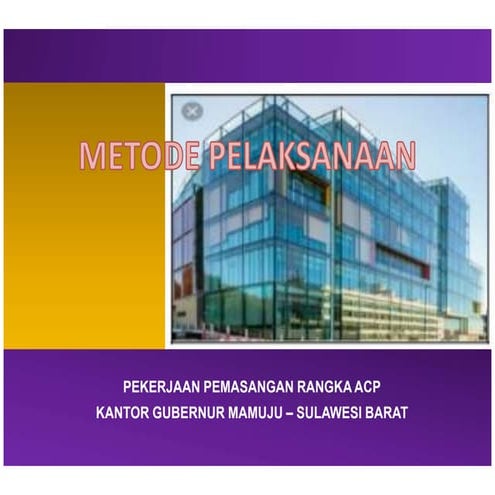 METODE PEMBUATAN RANGKA ACP.pptx