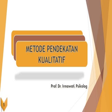 Metode pendekatan kualitatif untuk mps | PPTX