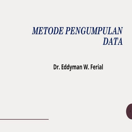 Metode Pengumpulan Data................. | PPT