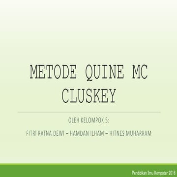Metode Quine Mc Cluskey - Logika Informatika | PPTX