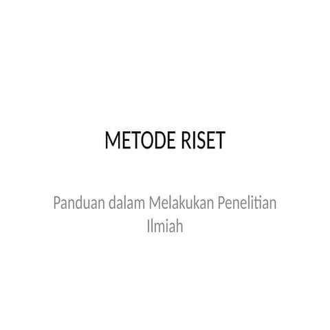 Metode Riset untuk Bisnis dan Ekonomi. Bagaimana Meneliti | PPTX
