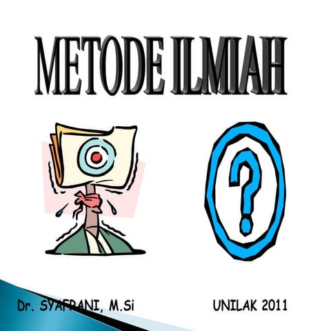 Metode Ilmiah | PPTX