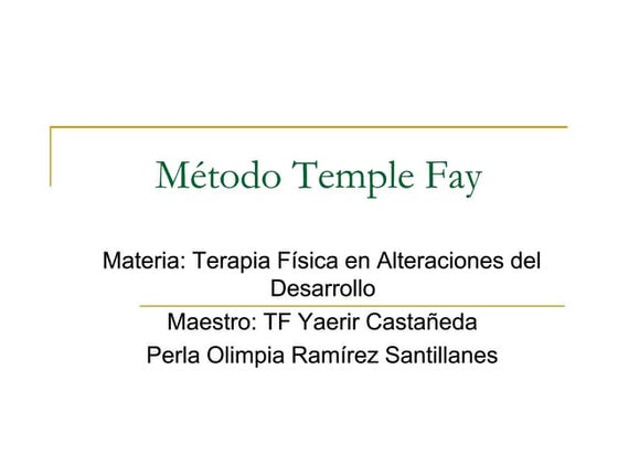 Método de tratamiento Temple Fay - Neurofacilitación | PPT