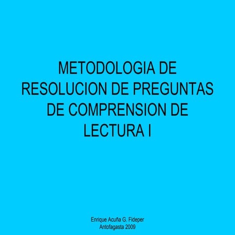 Metodologia de resolucion de preguntas de comprension de | PPT