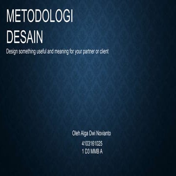 Metodologi desain | PPTX