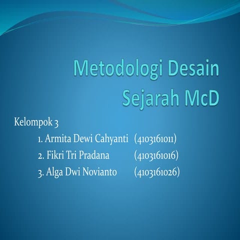 Metodologi desain kelompok 3 | PPTX