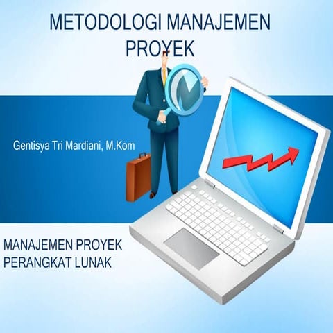 Metodologi manajemen proyek yang mudah di pahami | PPT