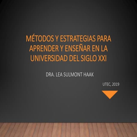Métodos activos para aprender y enseñar en la Universidad-2019 | PPTX