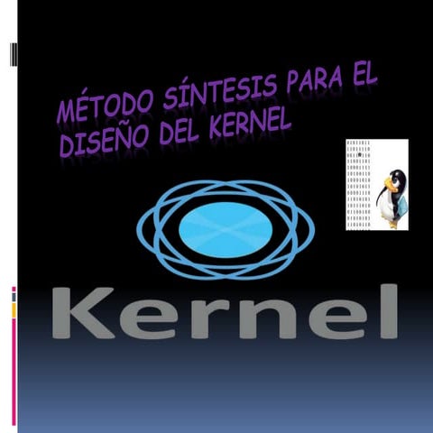 Metodo Synthesis Para el Diseño del Kernel.pptx