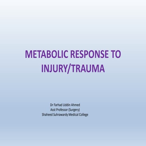 Metabolic response to injury | PPTX