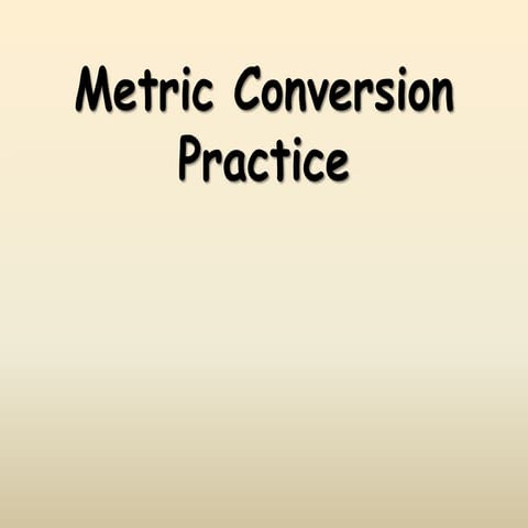 Metric conversionpractice | PPT