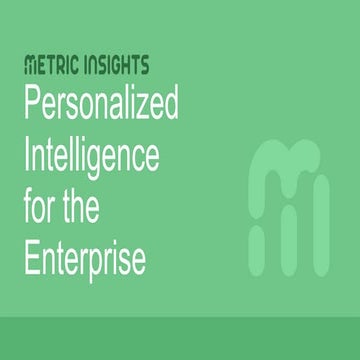 Metric insights Overview | PPT