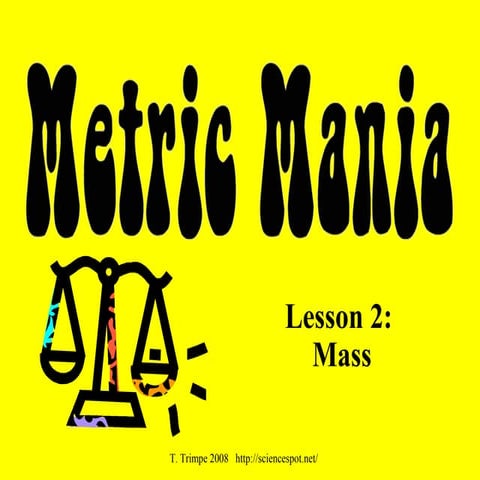 Metric Mania Mass | PPT