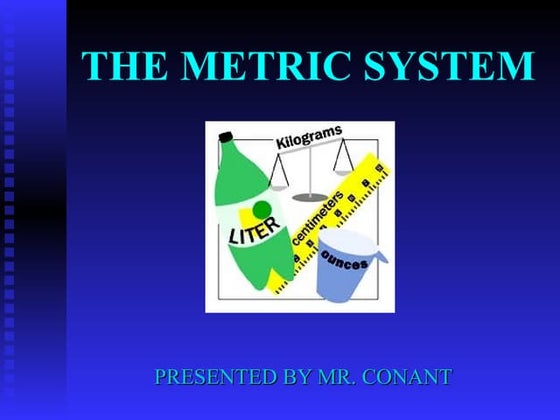 Measuring the World: A Comparison of English and Metric Systems".pptx