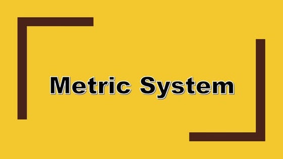 Metric System Of Measurements Grade 7 Ppt