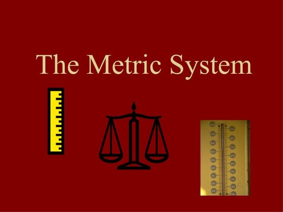 The Metric System | PPT