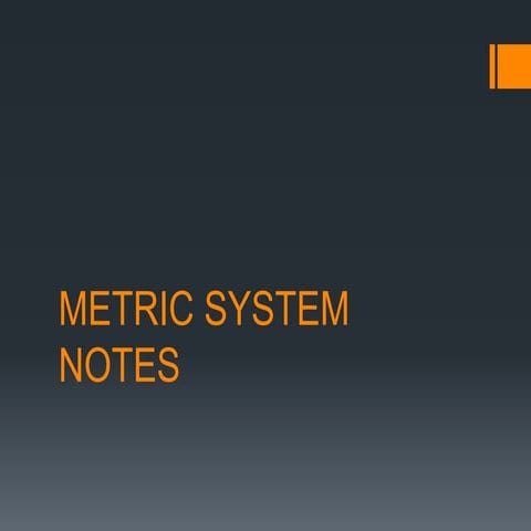 Metric System Notes | PPTX | Physics | Science