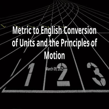 Metric to English Conversion of Units and the.pptx