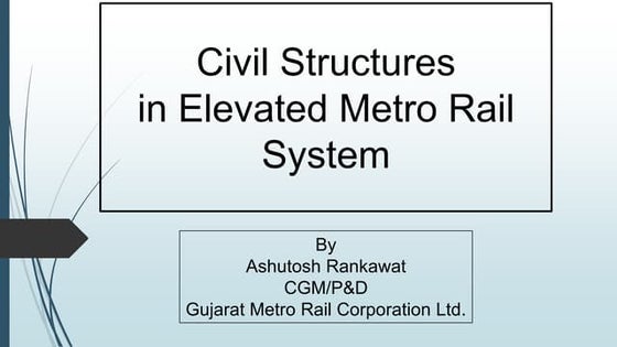 Presentation_(CST) Metro Rail an overview of Dhaka | PPT