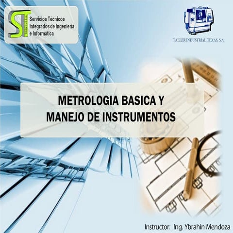 Metrologia basica y manejo de instrumentos | PPTX