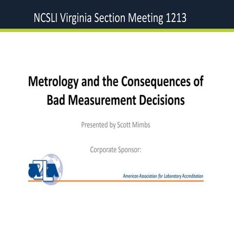 Metrology & The Consequences of Bad Measurement Decisions | PPTX