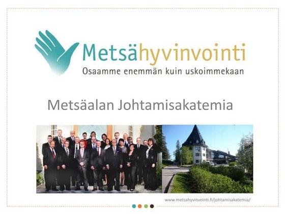 Metsäalan Johtamisakatemia | PPT
