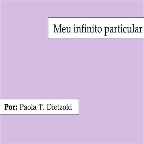 Meu Infinito Particular | PPT