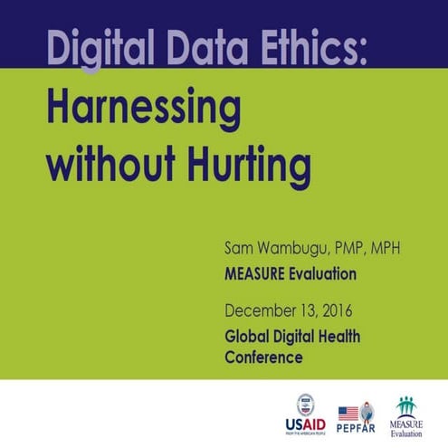 Digital Data Ethics: Harnessing without Hurting | PPTX