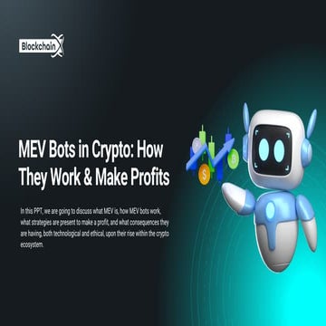 MEV Bots in Crypto How They Work & Make Profits.pdf