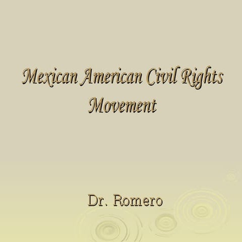 Mexican American Civil Right | PPT | Politics