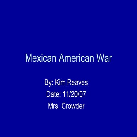 Mexican American War | PPT