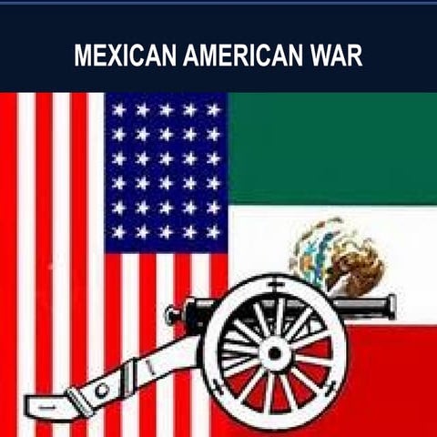 Mexicanamerican war | PPT