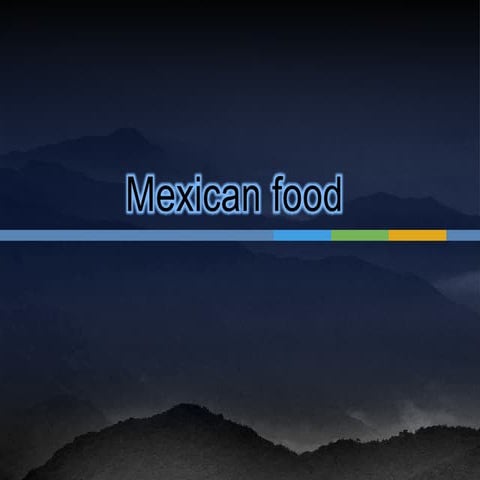 Mexican food | PPT