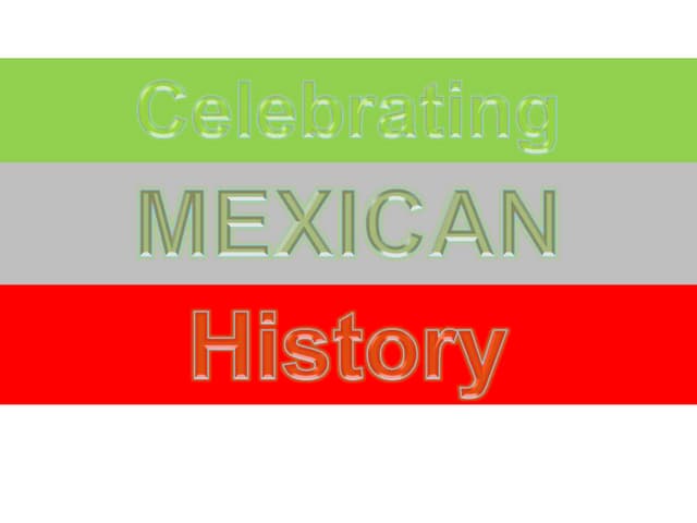Mexican History mexican-history