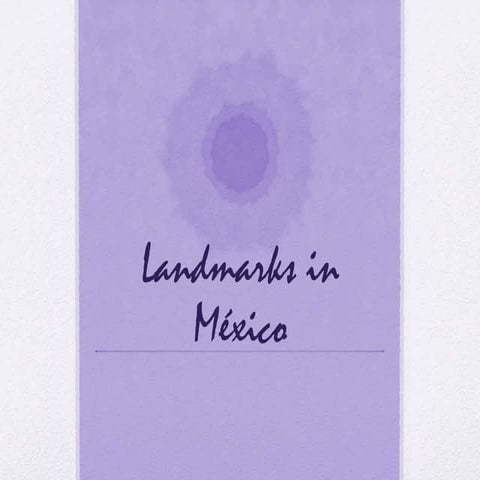 Méxican landmarks | PPTX