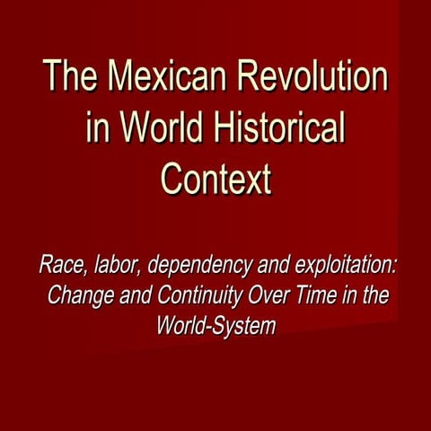 Mexican Revolution in World Historical Context: IB History of the ...