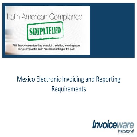 Mexico Electronic Invoicing and Tax Reporting Requirements | PDF