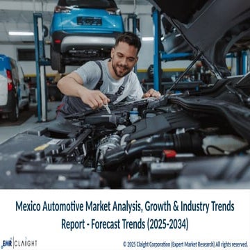 Mexico Automotive Market Share & Size Report | Industry Growth 2034 | PPT