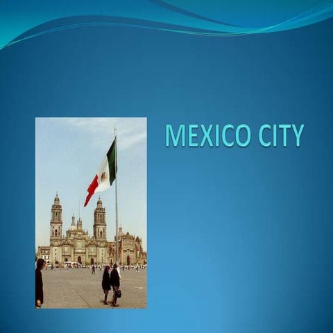 Mexico city | PPTX