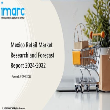 Mexico Retail Market Growth, Demand and Challenges of the Key Industry ...