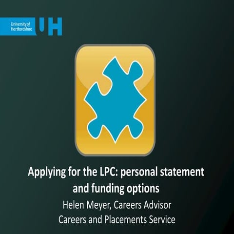 Applying for the LPC: personal statement and funding options | PPTX