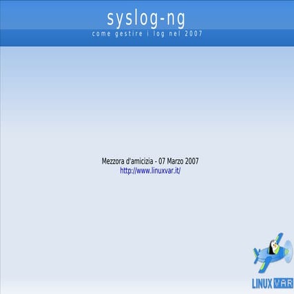 Mezzora syslog-ng | PPT