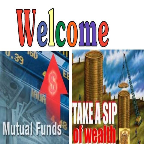 MF and SIP: Mutual Funds and Systematic Investment Plan | PPT