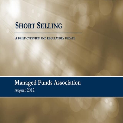 Short Selling: A Brief Overview and Regulatory Update | PDF